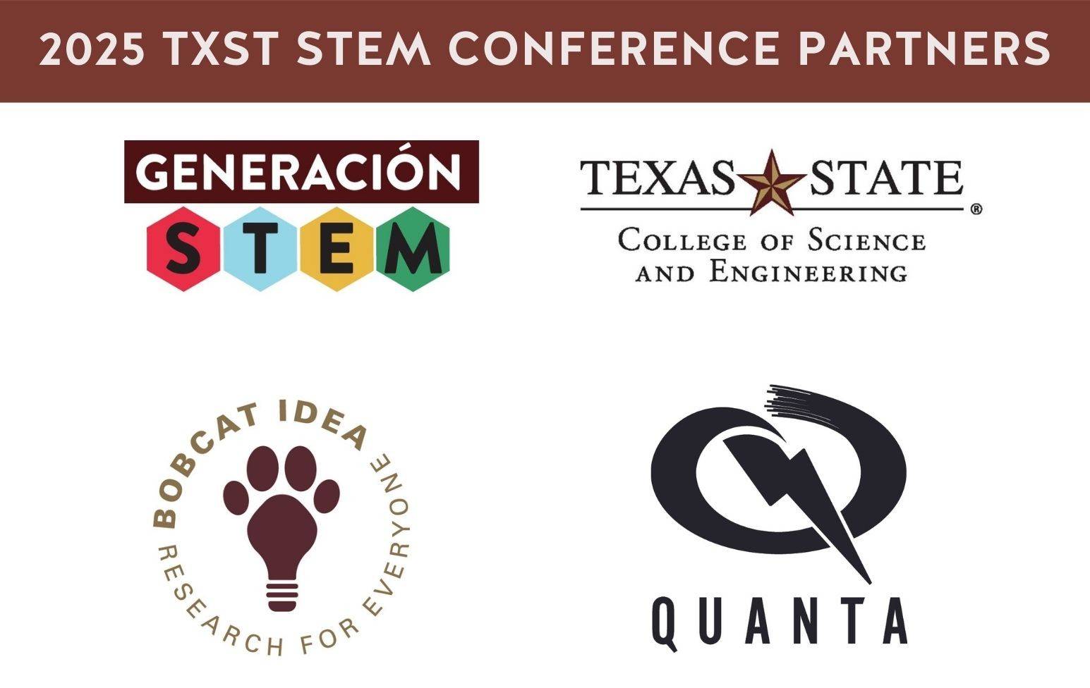 The 2025 TXST STEM Conference : Generación STEM : Texas State University